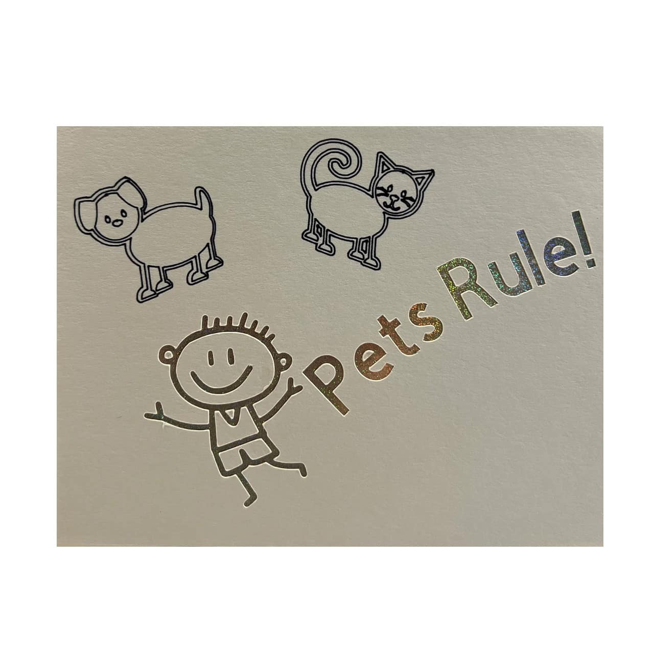 Pets Rule! Card 4.25in X 5.5in (10.8cm X 14cm) - Cloverleaves Limited
